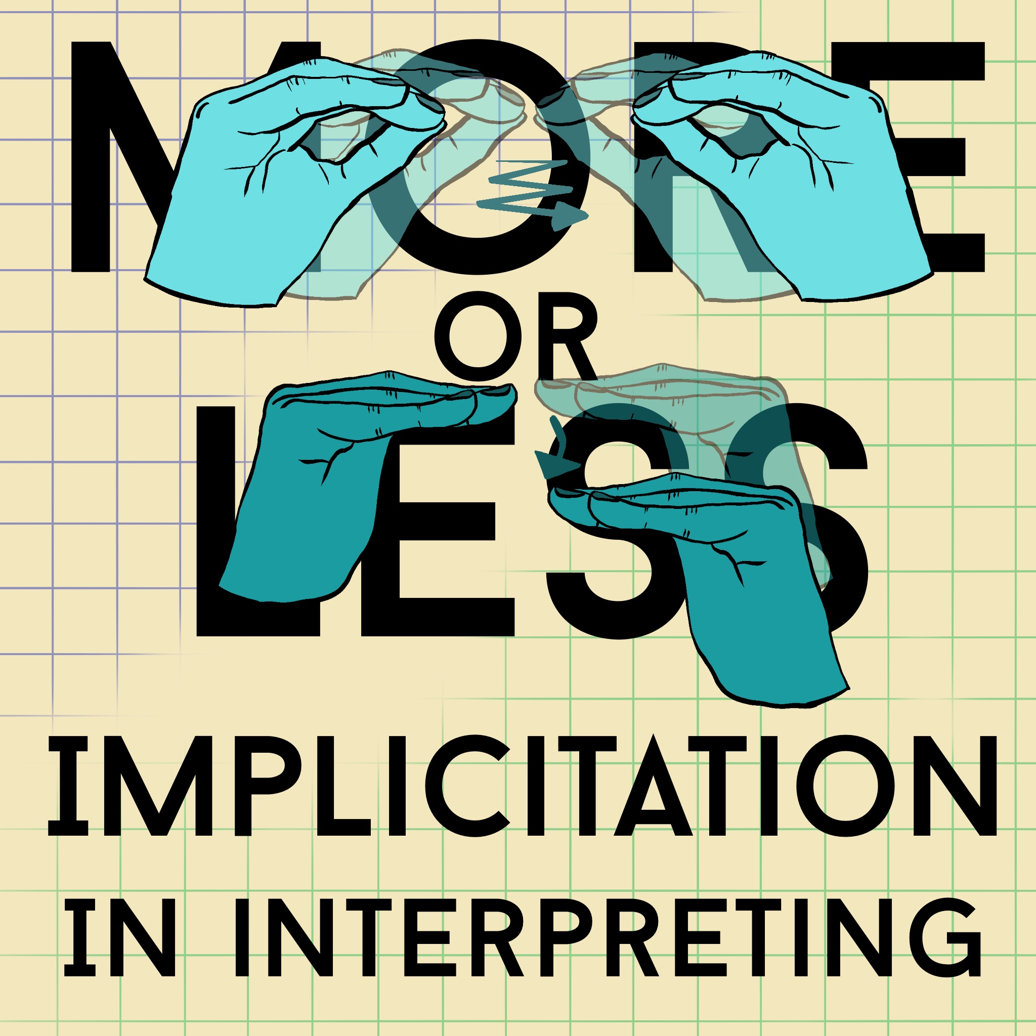 More or Less: Implicitation in Interpreting | ASLIS