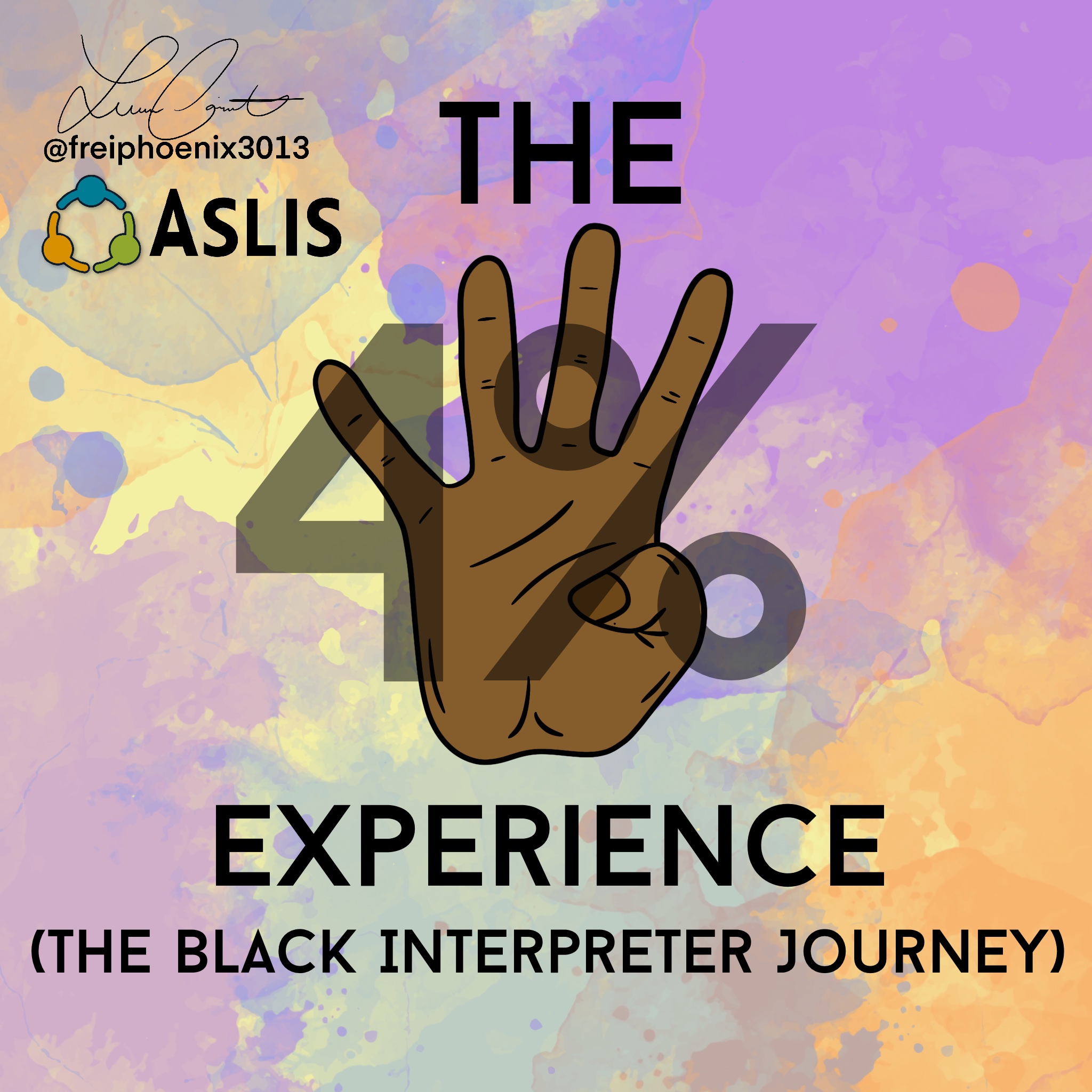The 4% Experience (The Black Interpreter Journey) | ASLIS