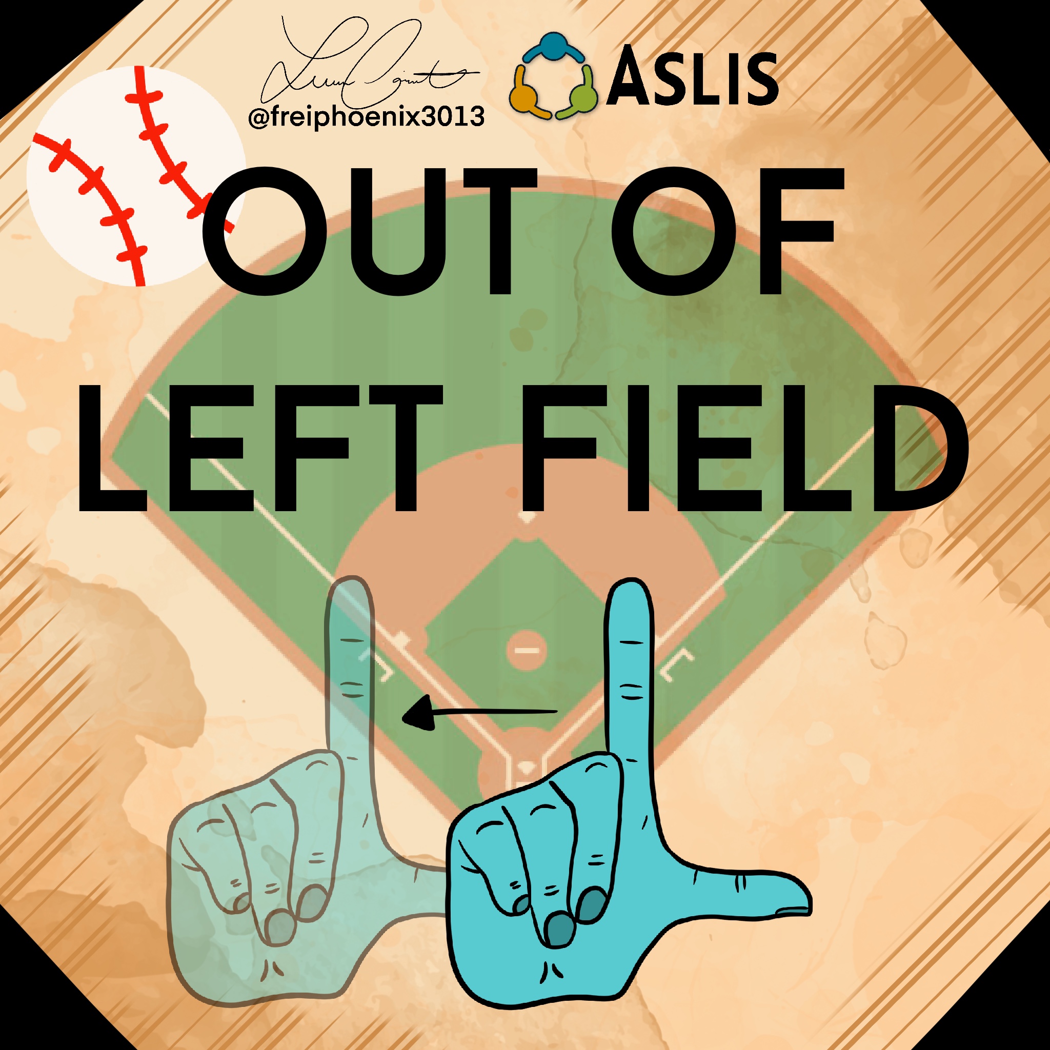 Out of Left Field | ASLIS