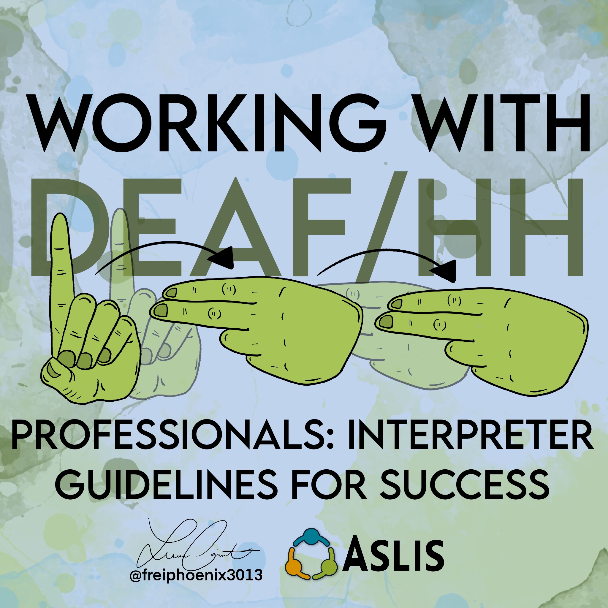 Working with Deaf/HH Professionals: Interpreter Guidelines for Success ...