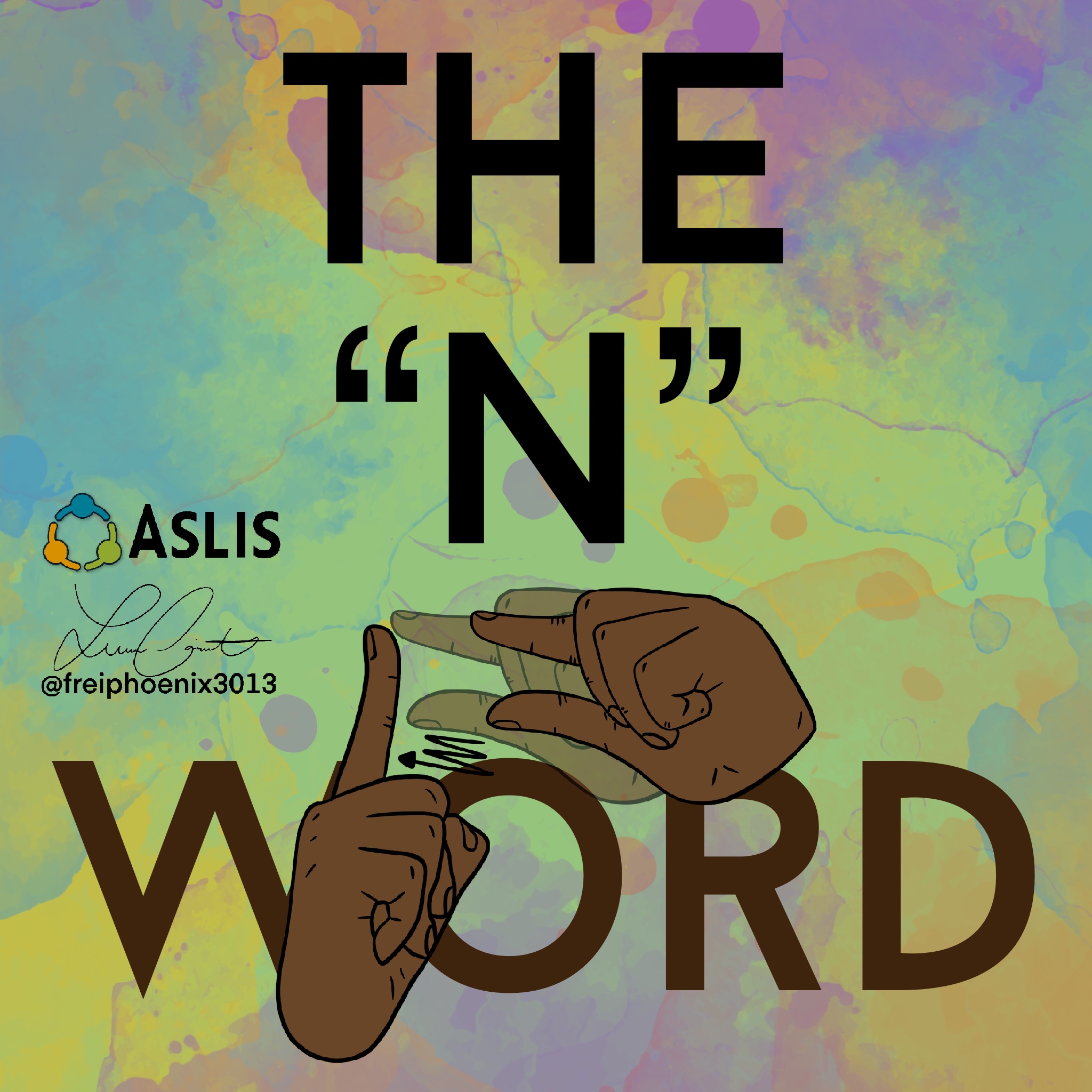 The “N” Word | ASLIS