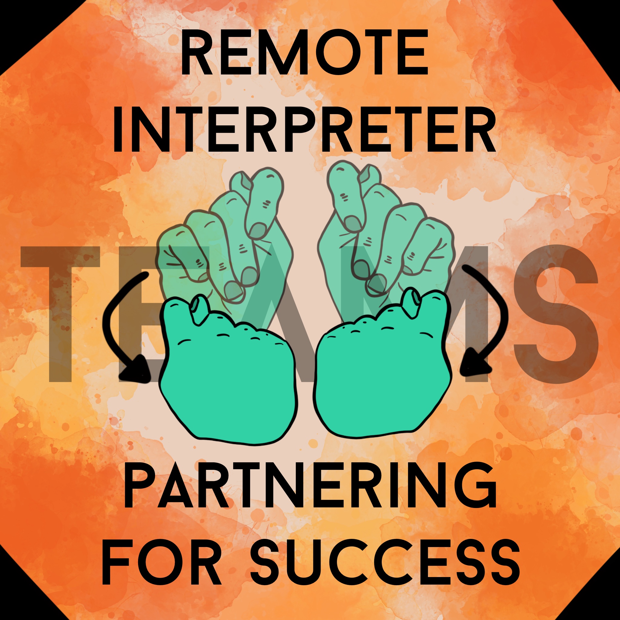 Remote Interpreter Teams Partnering For Success Aslis