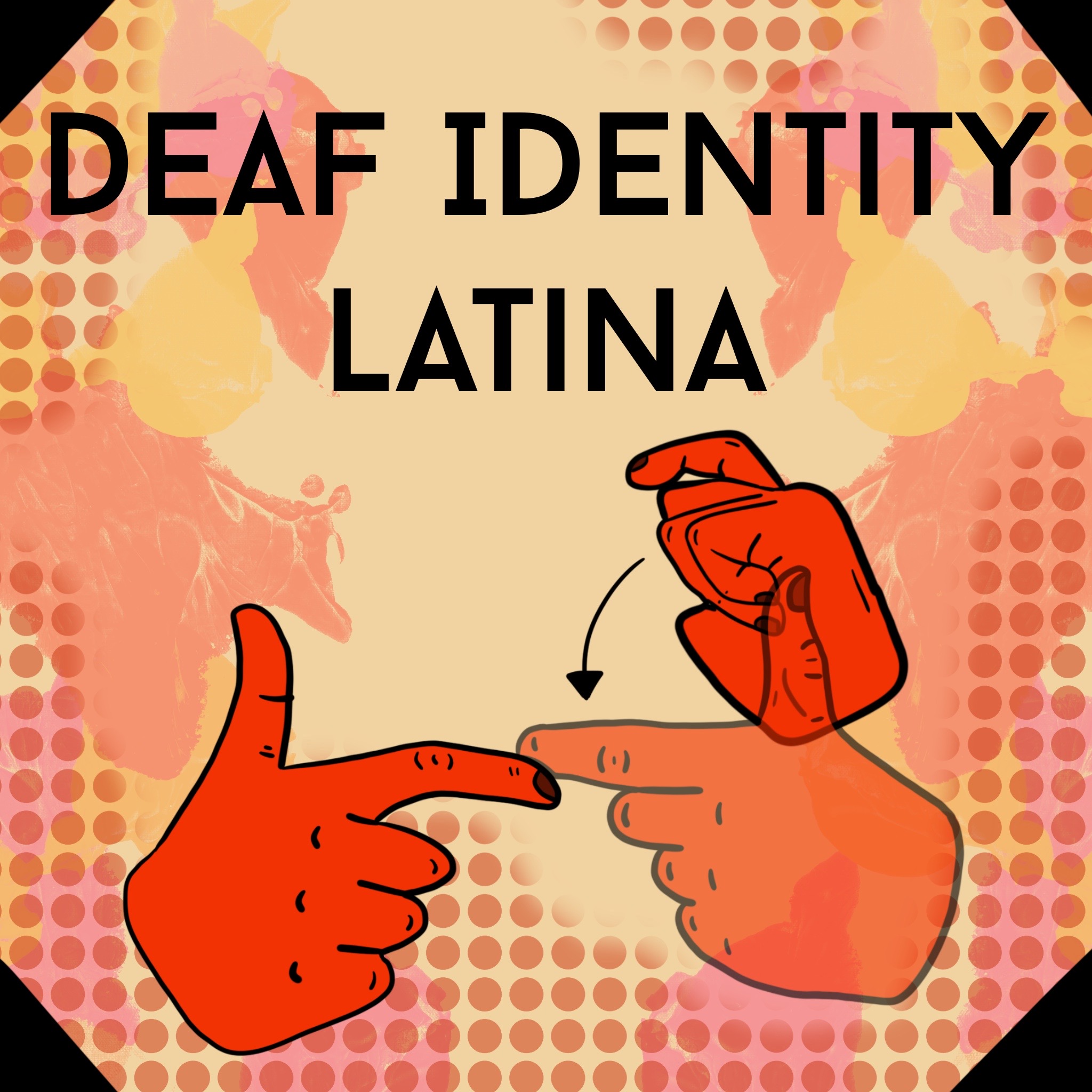 Deaf Identity Latina | ASLIS